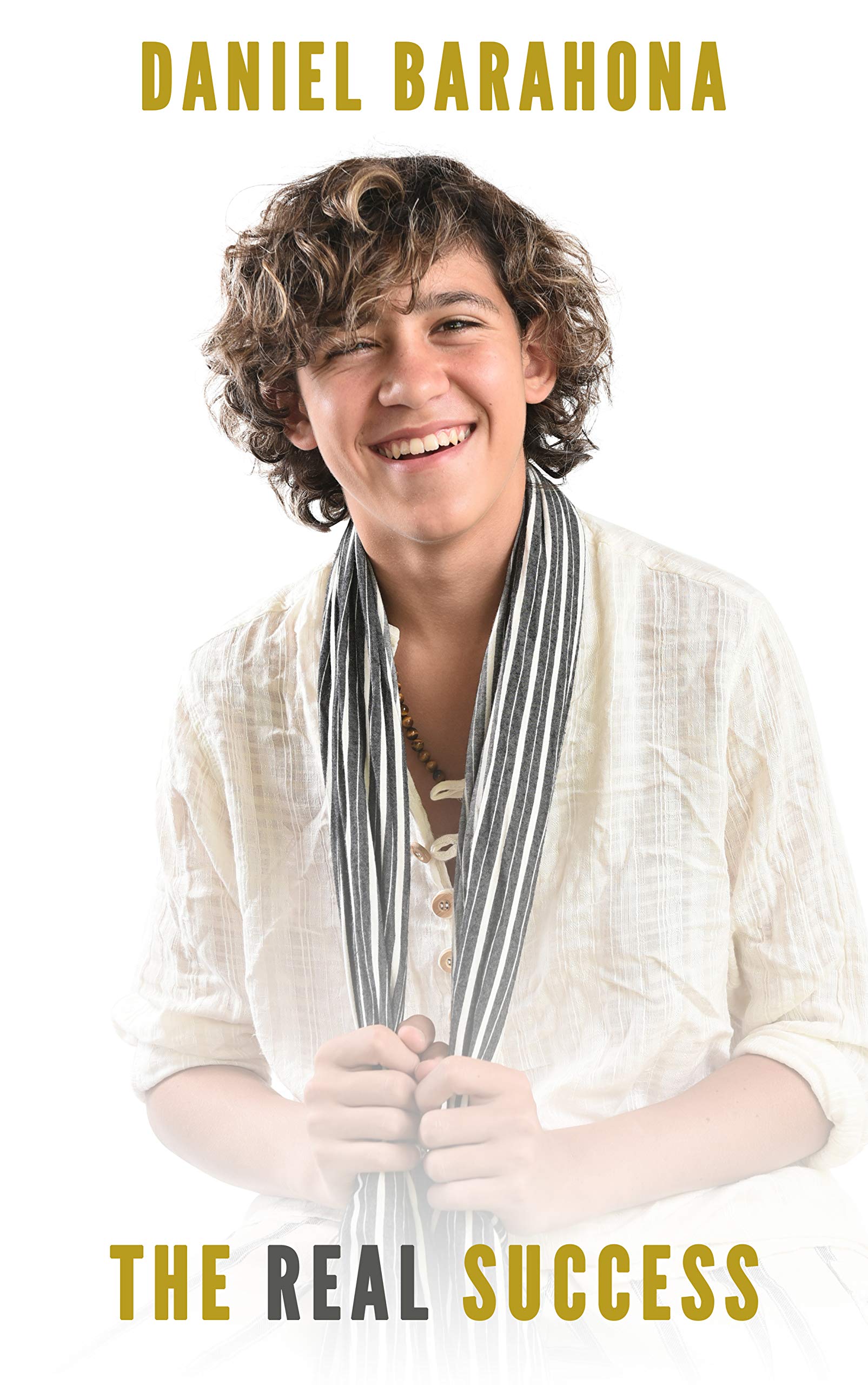 The Real Success (Be a better version of yourself) by Daniel Barahona ...