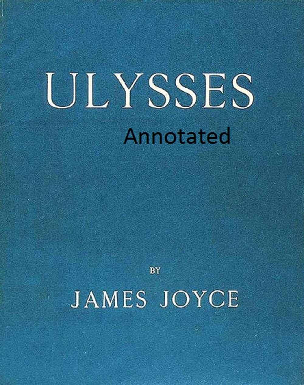 Ulysses Annotated by James Joyce | Goodreads