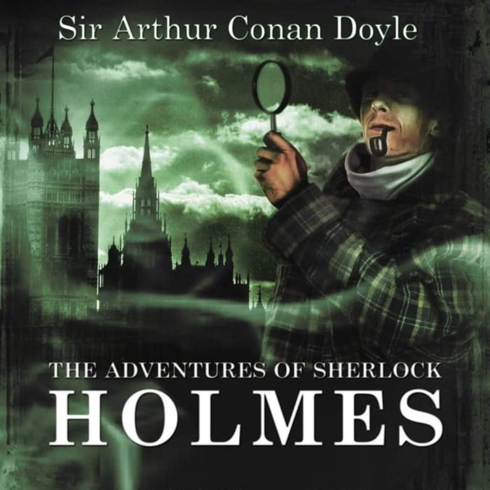 The Adventures of Sherlock Holmes (Annotated) by Arthur Conan Doyle ...