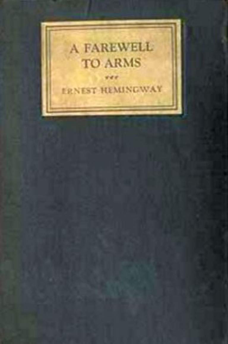 A Farewell to Arms: page:292 by Ernest Hemingway | Goodreads