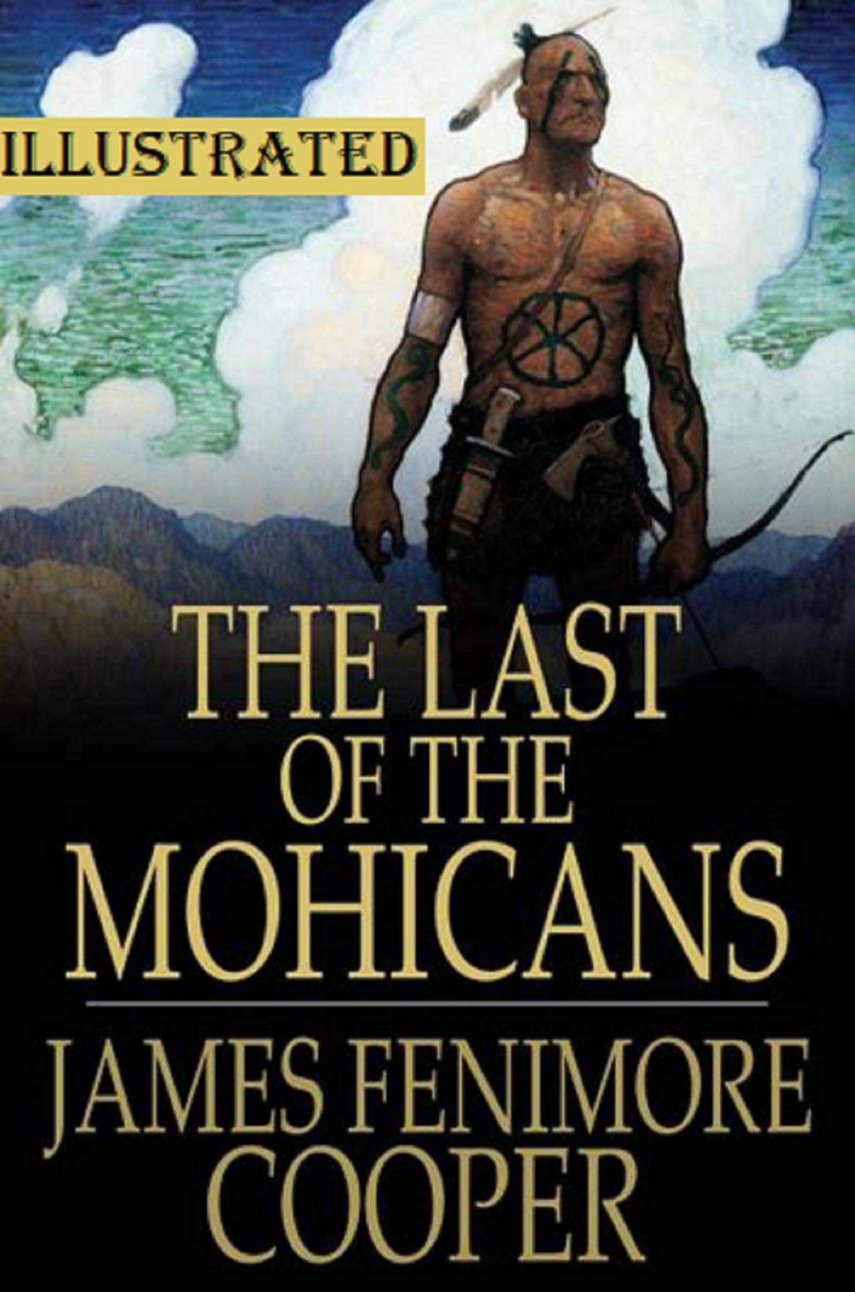 The Last of the Mohicans Illustrated by James Fenimore Cooper | Goodreads
