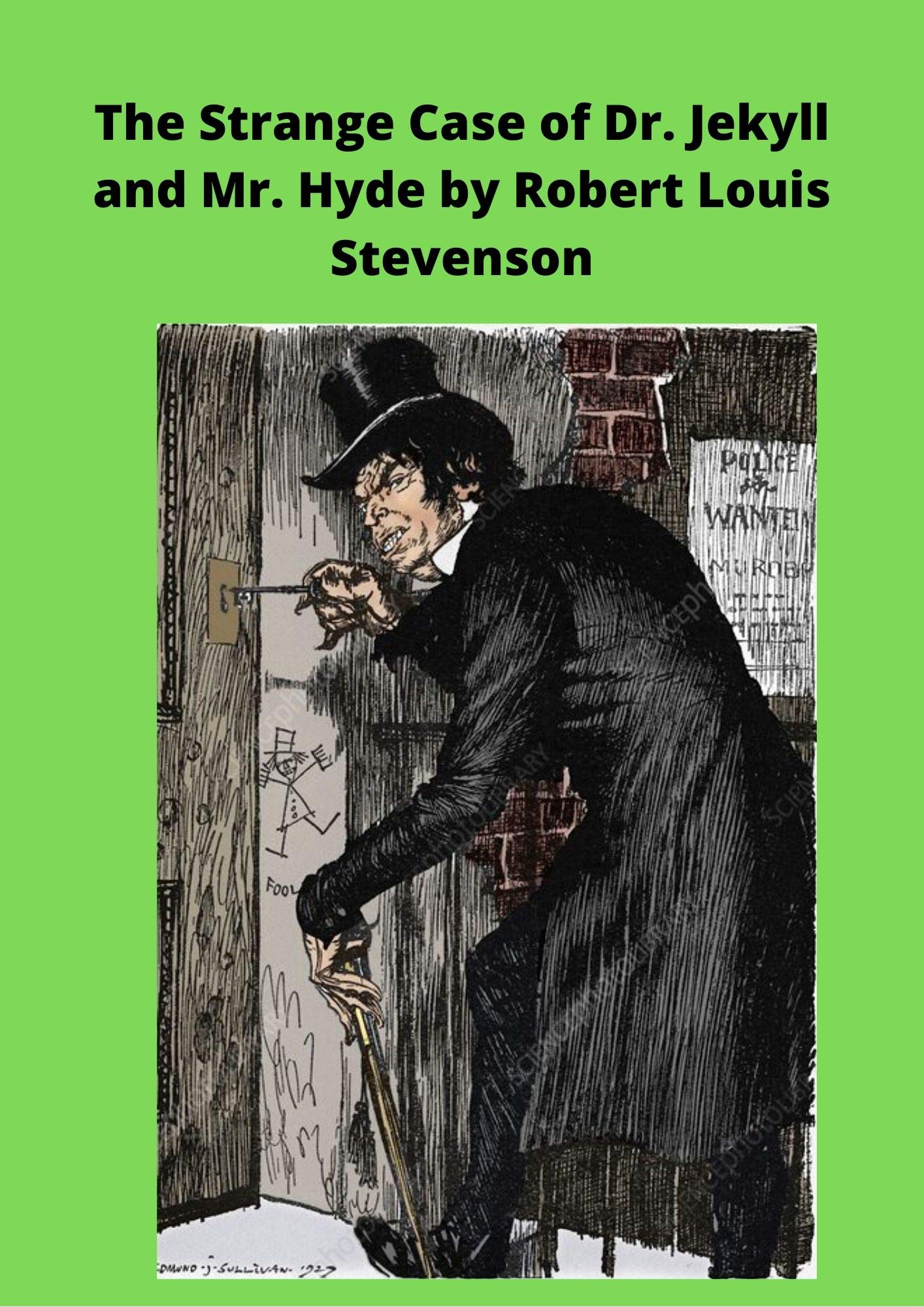 The Strange Case of Dr. Jekyll and Mr. Hyde by Robert Louis Stevenson ...