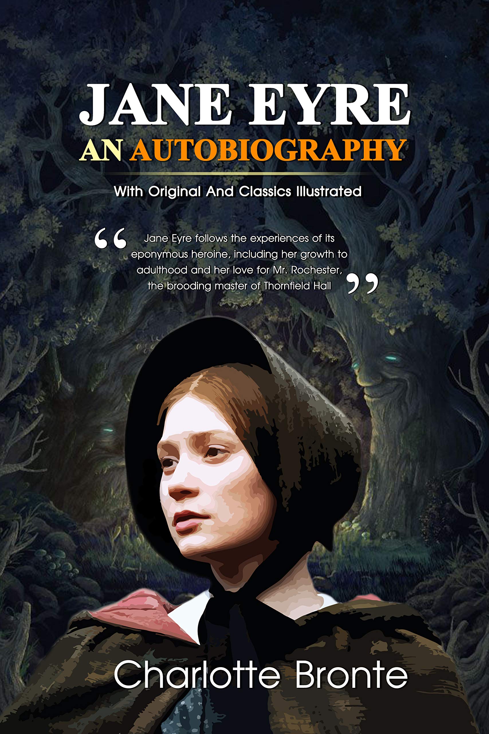 Jane Eyre : An Autobiography: Complete With Original And Classics ...