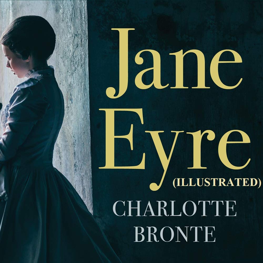 Jane Eyre (Illustrated) by Charlotte Brontë | Goodreads