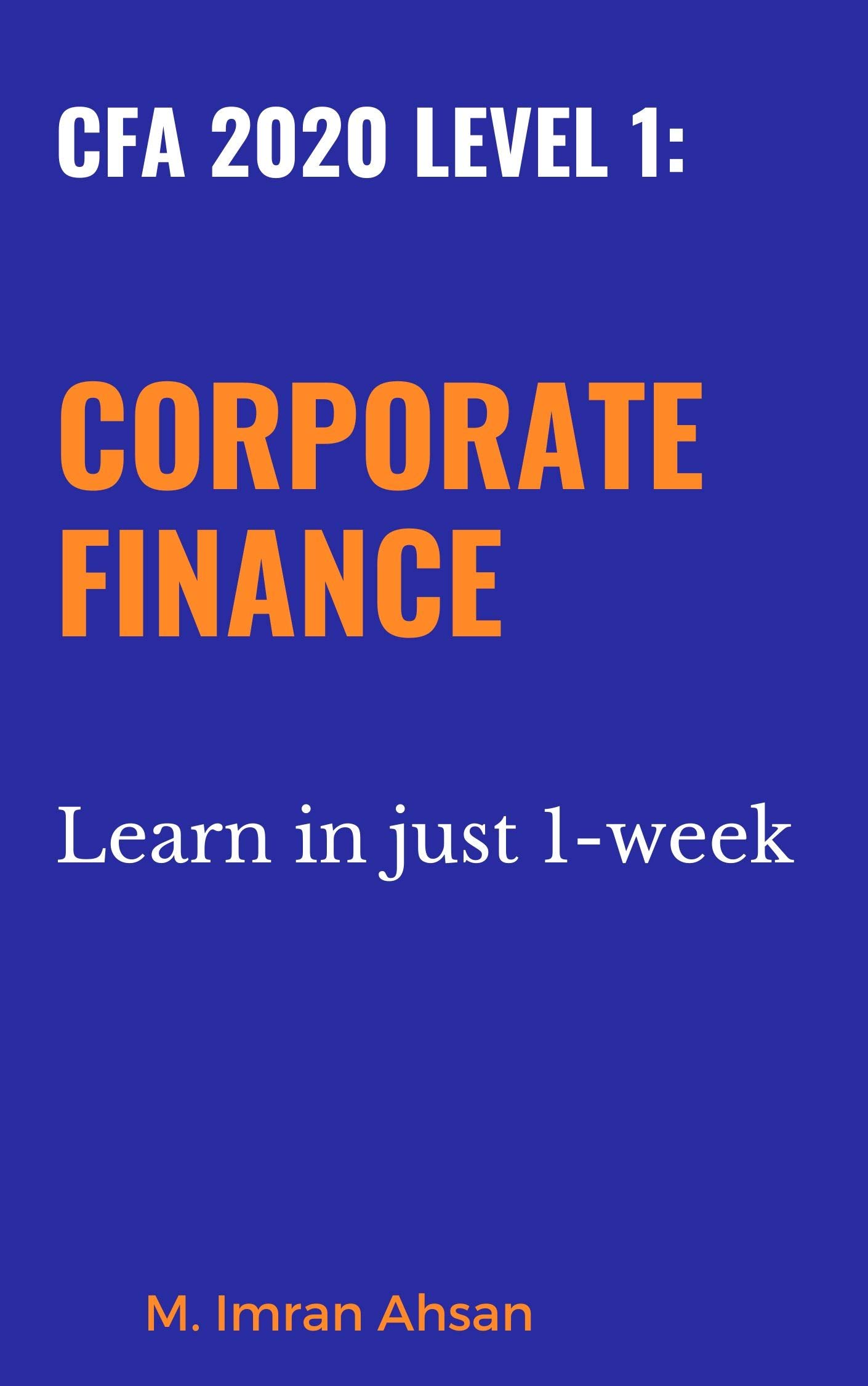 CFA 2022 level1: Corporate Issuers: Complete Corporate Issuers in just 1-week by M. Imran Ahsan ...
