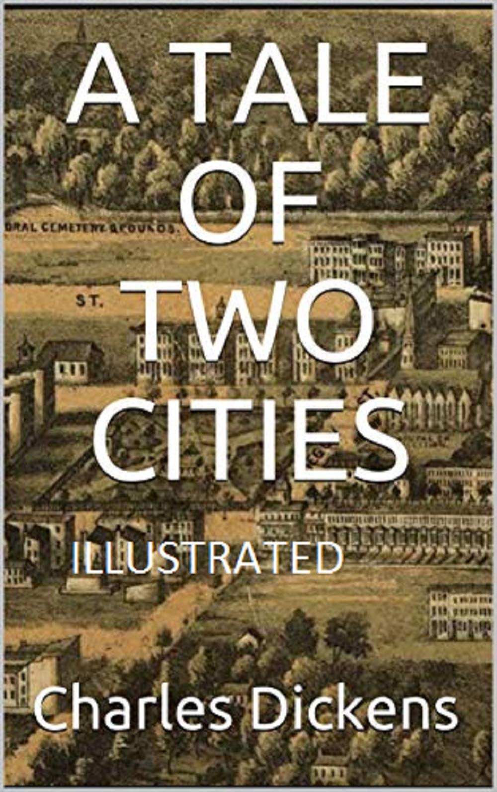 A Tale of Two Cities Illustrated by Charles Dickens | Goodreads