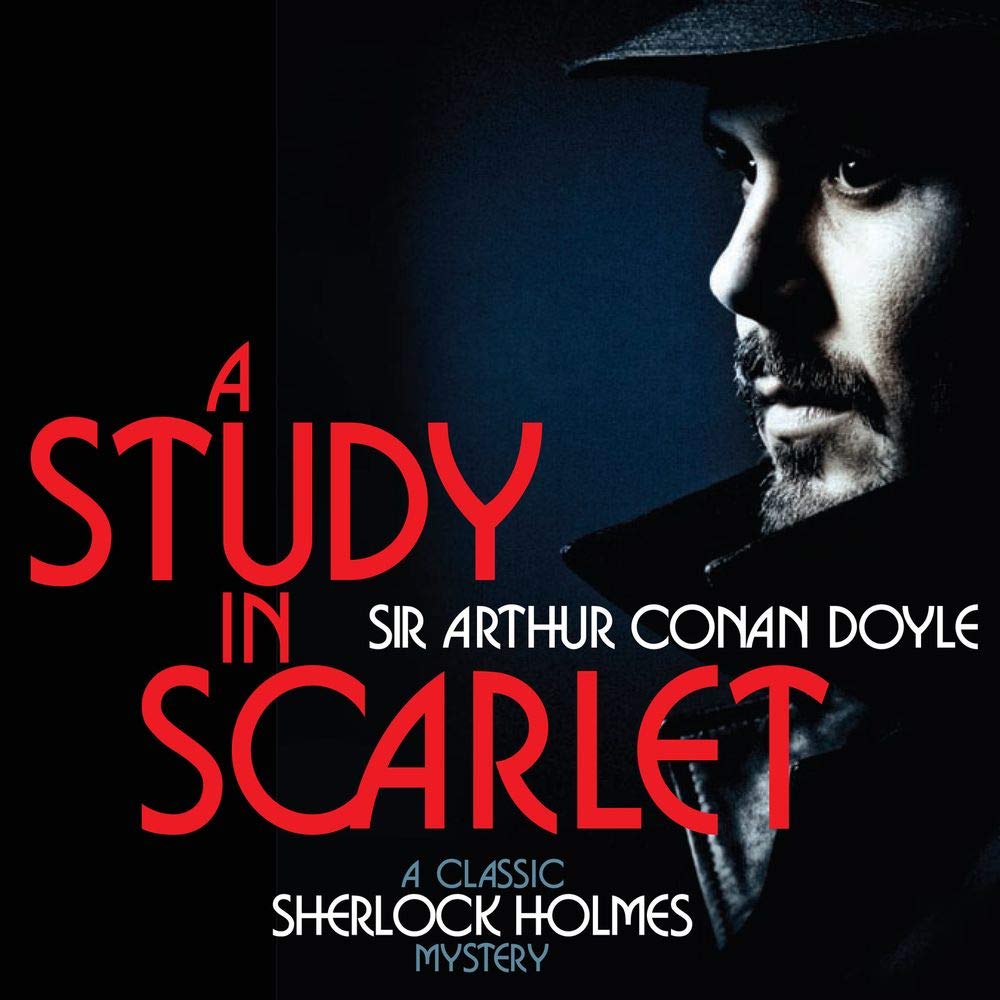 A Study in Scarlet by Arthur Conan Doyle | Goodreads
