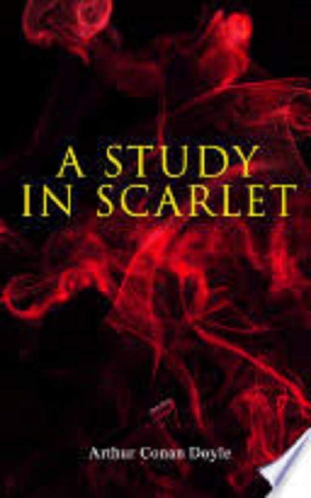 A Study in Scarlet by Arthur Conan Doyle | Goodreads