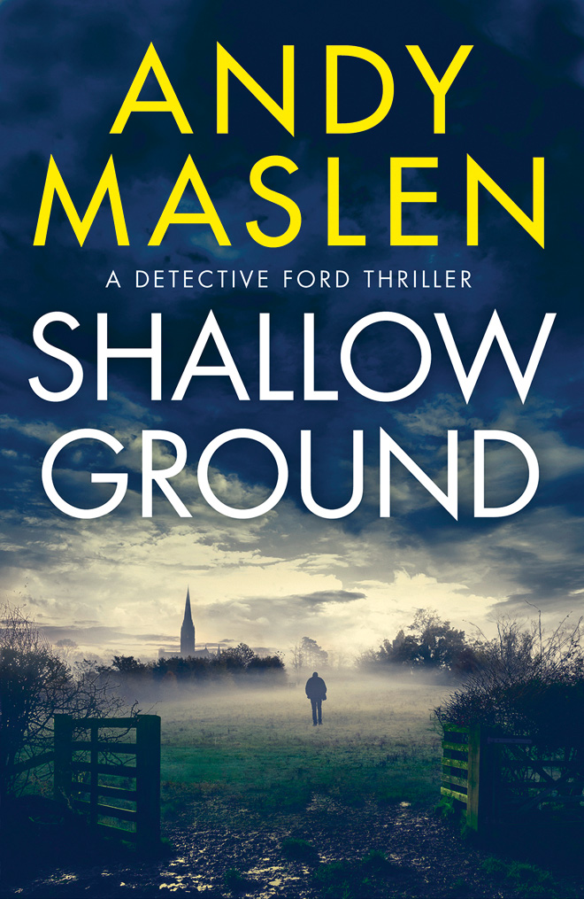 Shallow Ground (Detective Ford, #1) by Andy Maslen | Goodreads