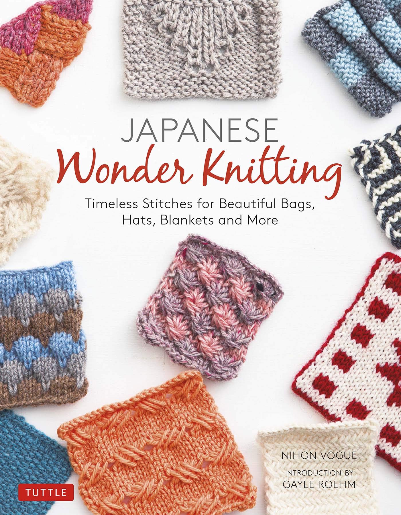 Japanese Wonder Knitting: Timeless Stitches for Beautiful Hats, Bags ...
