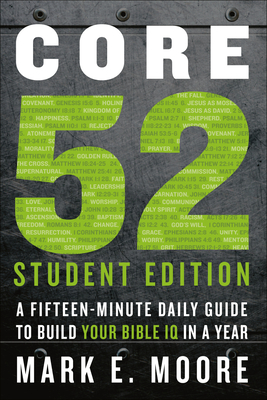 Core 52 Student Edition: A Fifteen-Minute Daily Guide to Build Your ...