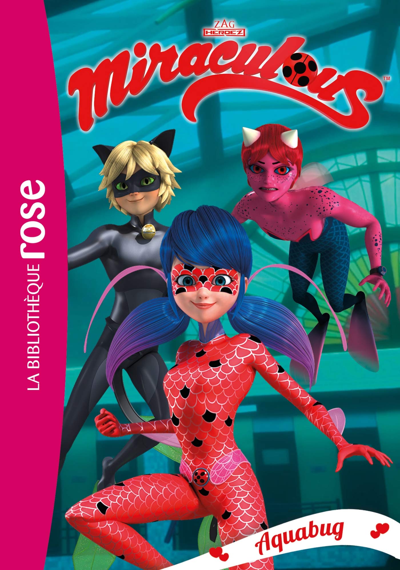Aquabug (Miraculous, #15) by Catherine Kalengula | Goodreads