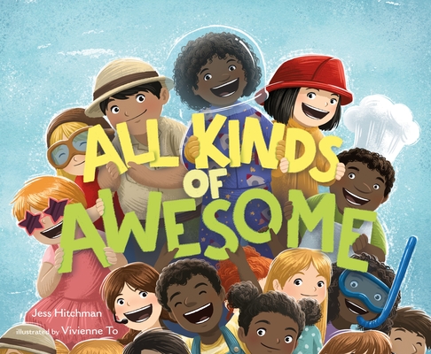 All Kinds of Awesome by Jess Hitchman | Goodreads