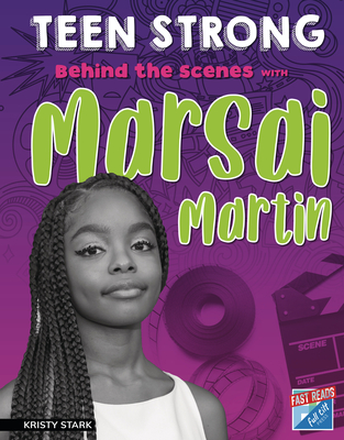 Behind the Scenes with Marsai Martin (Teen Strong) by Kristy Stark ...