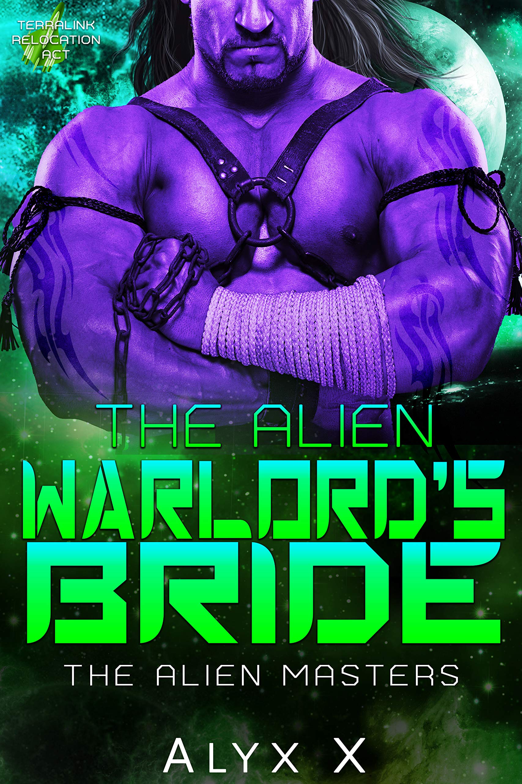 The Alien Warlords Bride (Alien Masters #4) by Alyx X. | Goodreads