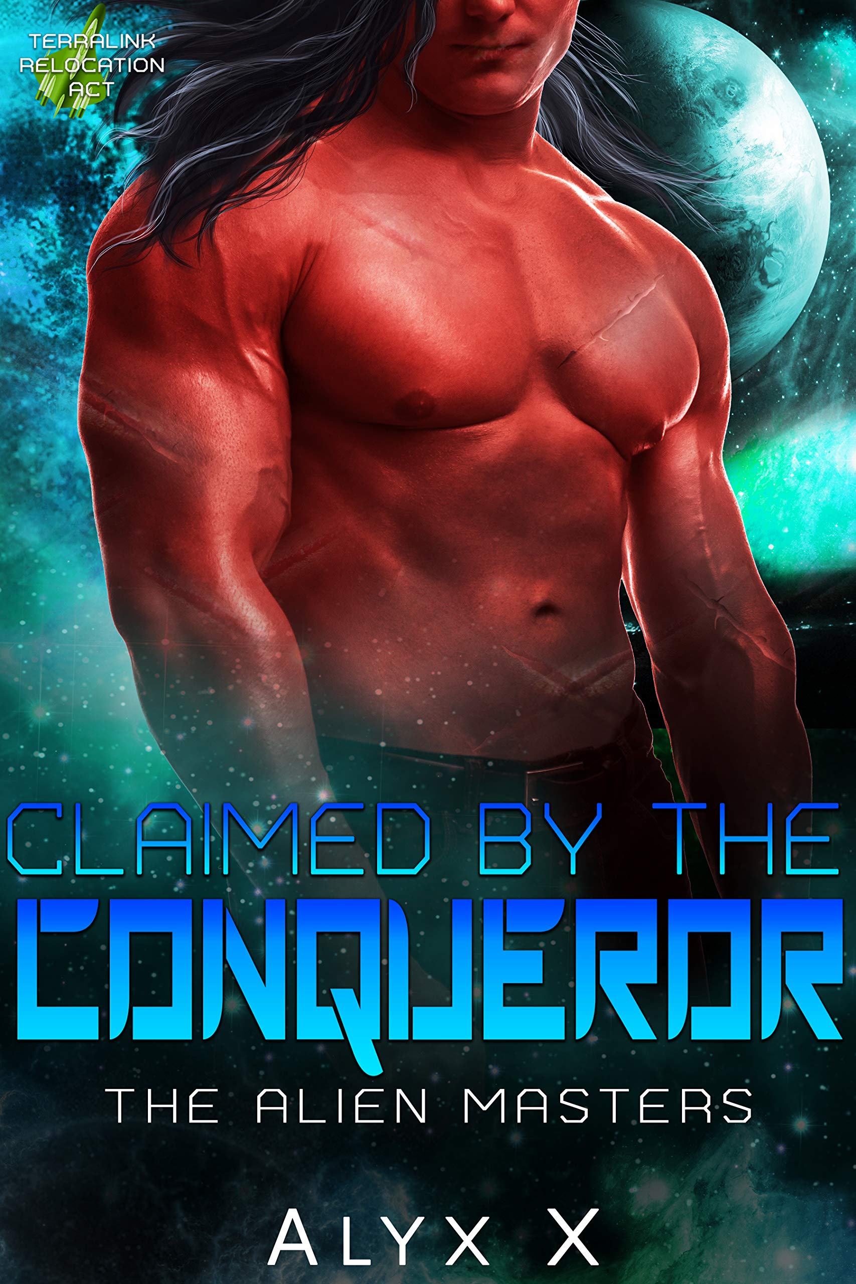 Claimed by the Conqueror (Alien Masters #5) by Alyx X. | Goodreads