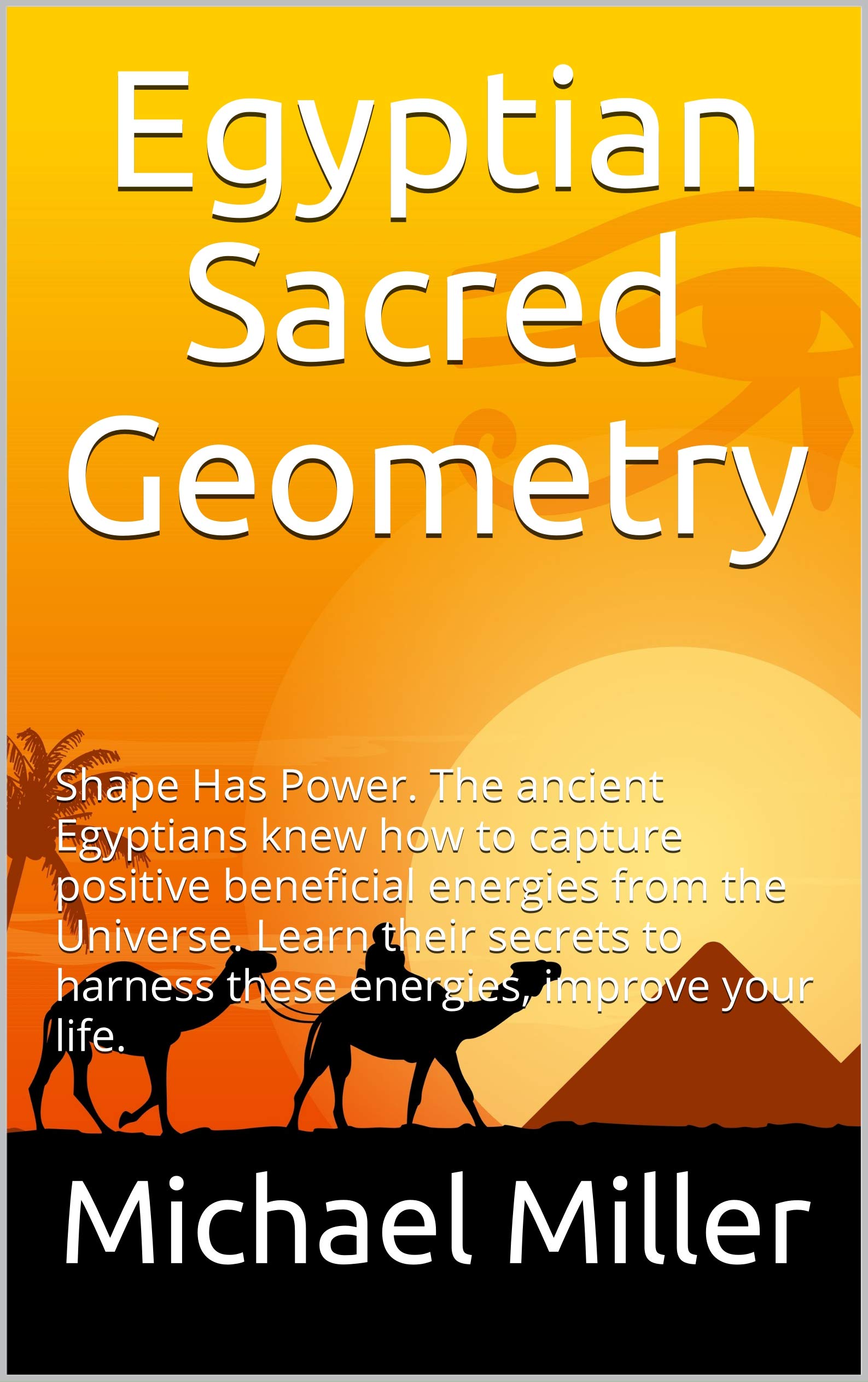 Egyptian Sacred Geometry: Shape Has Power. The ancient Egyptians knew ...