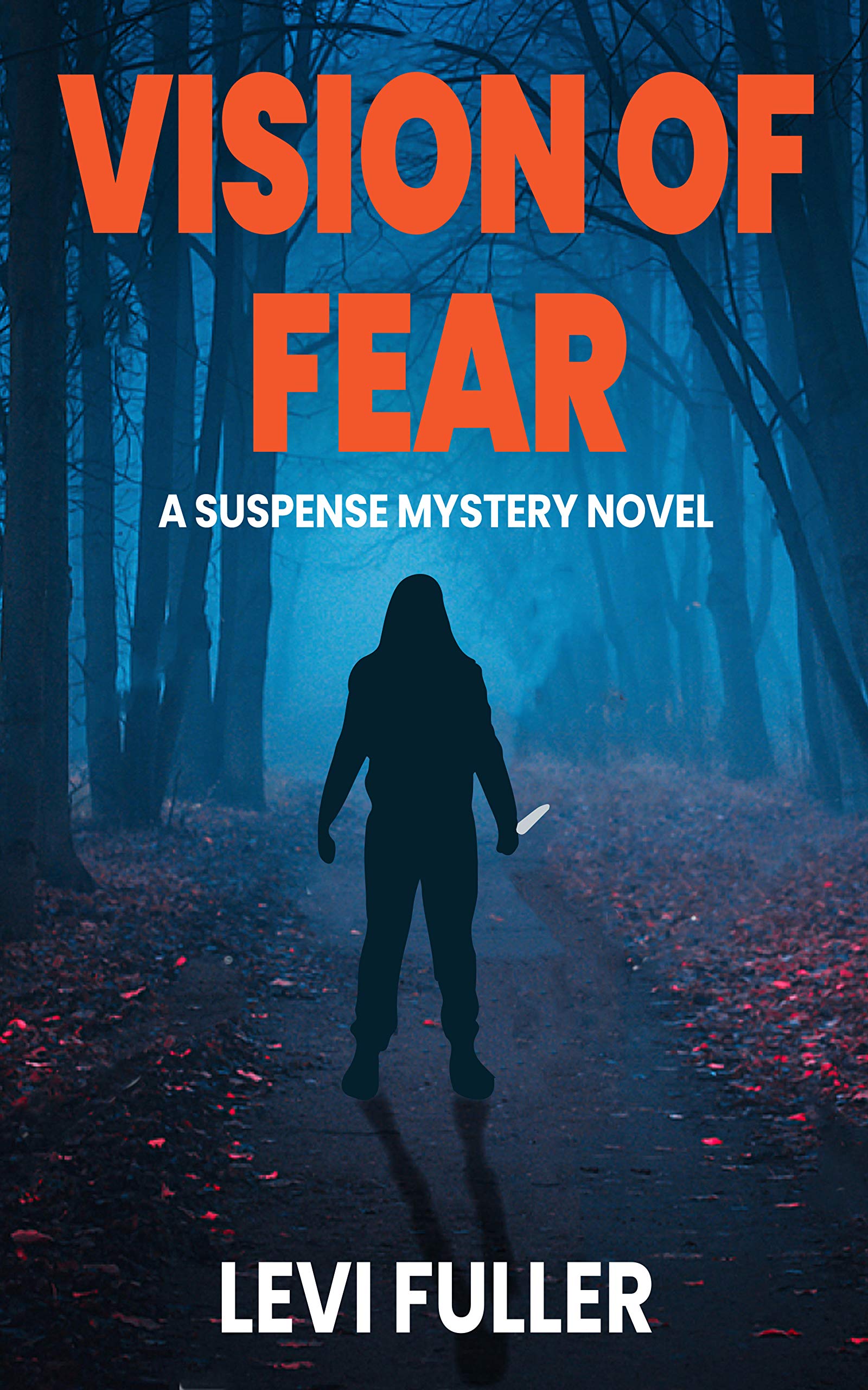 Vision of Fear (Alma #3) by Levi Fuller | Goodreads