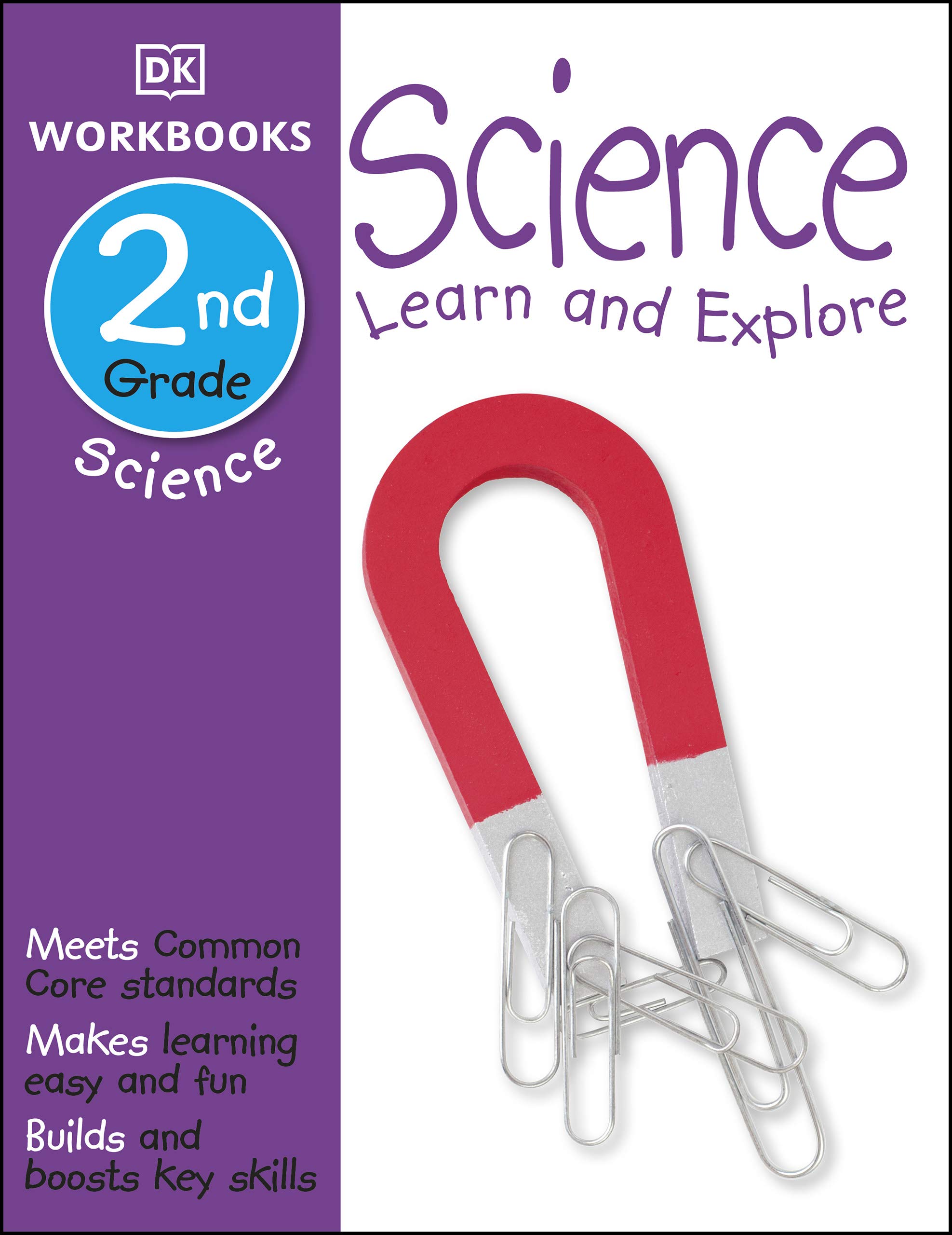 DK Workbooks: Science, Second Grade: Learn and Explore by D.K ...