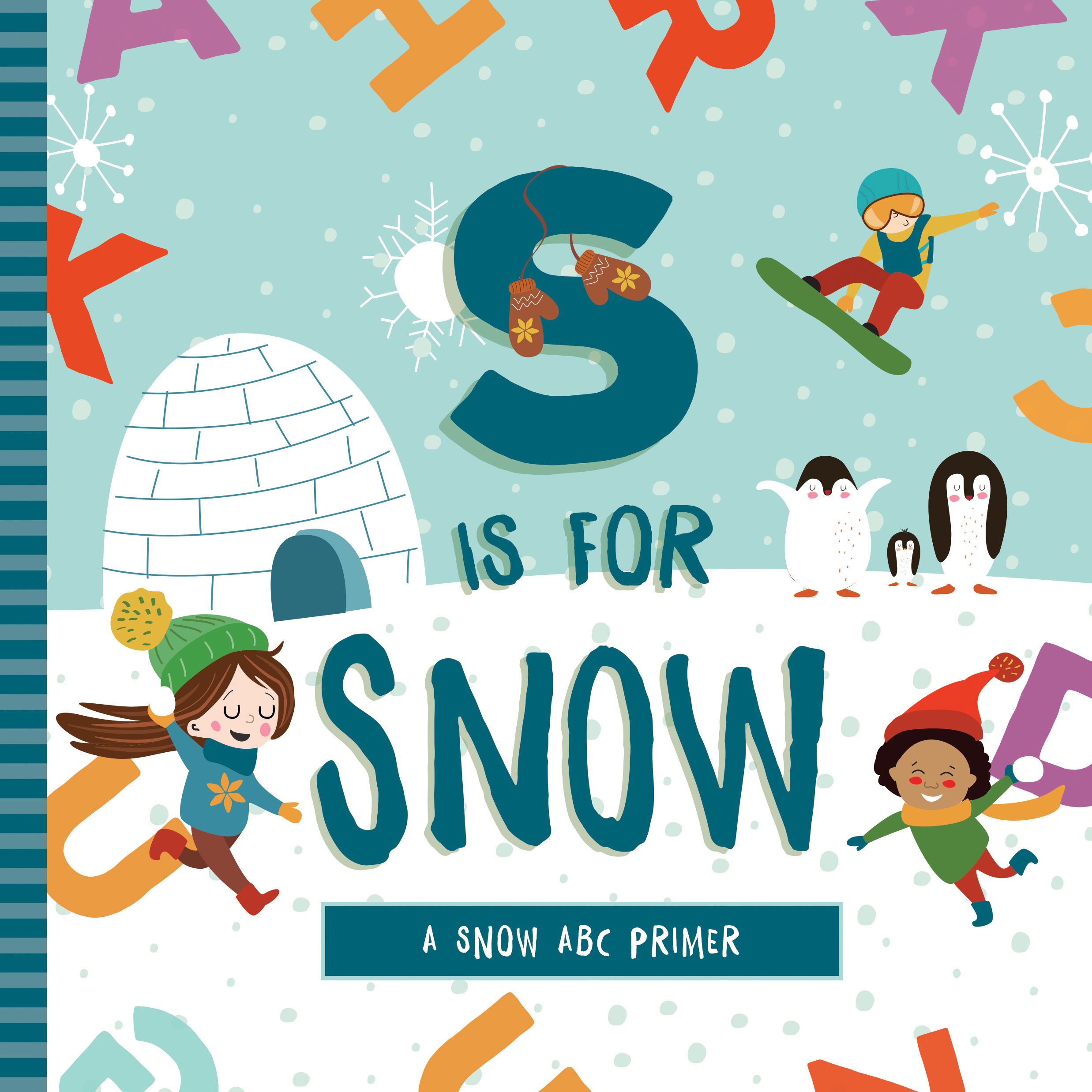 S is for Snow by Ashley Marie Mireles | Goodreads