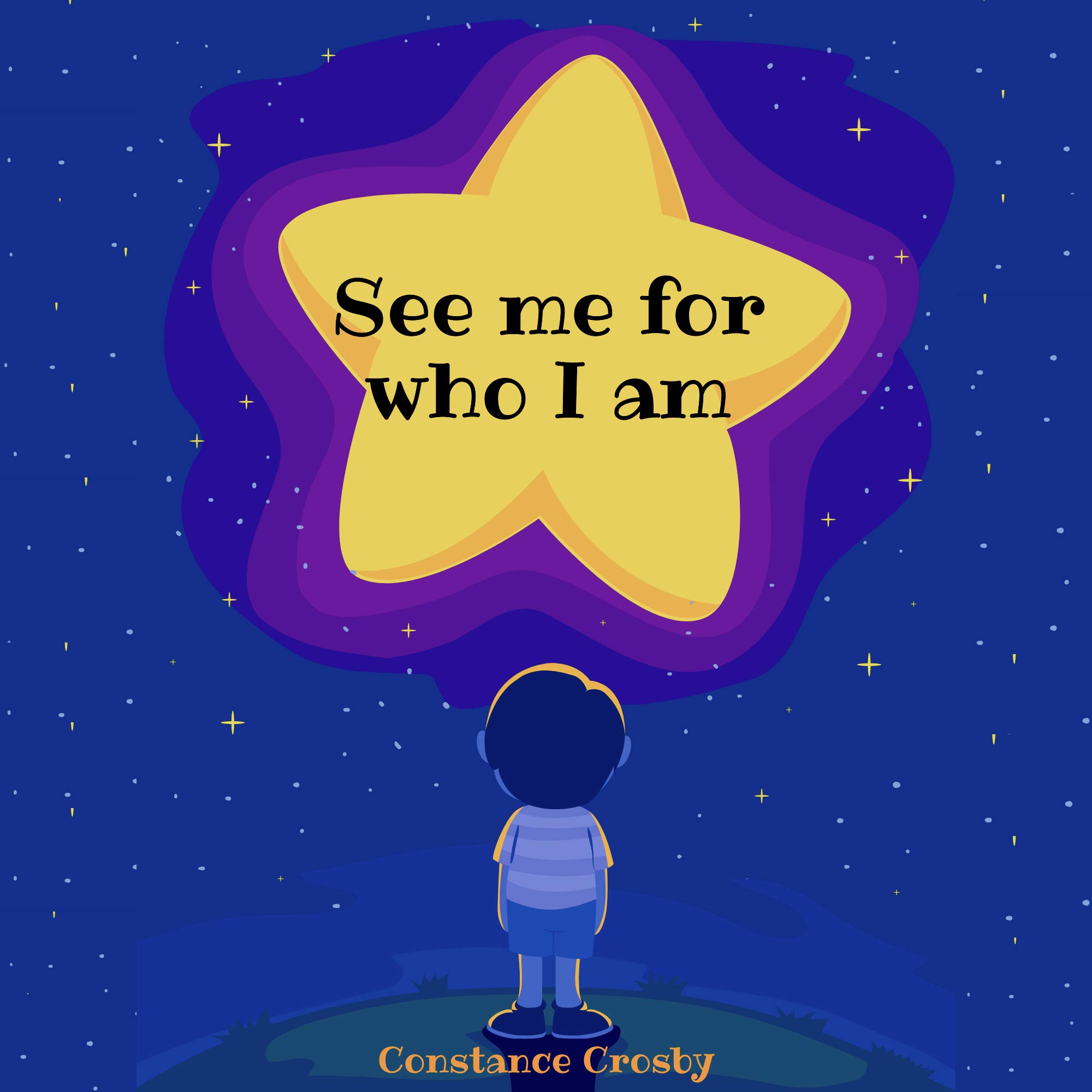 See Me For Who I Am by Constance Crosby | Goodreads