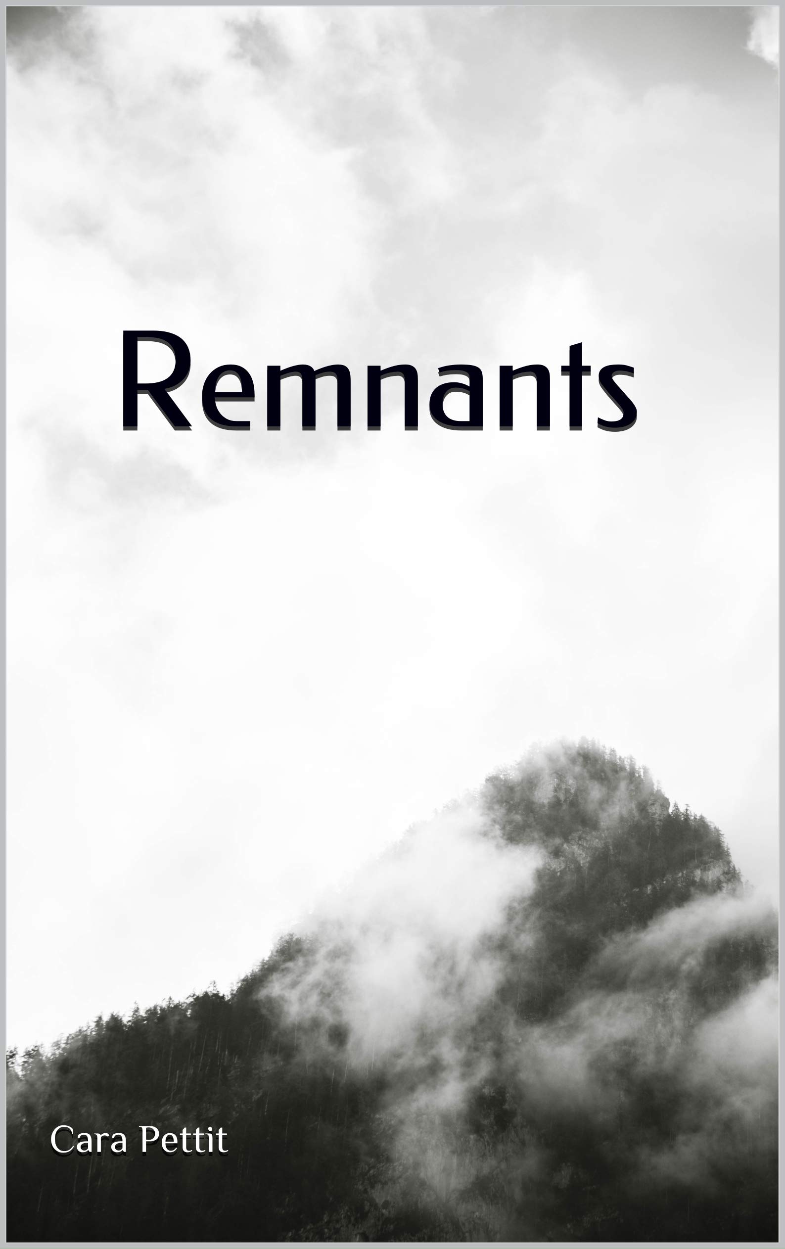 Remnants by Cara Pettit | Goodreads
