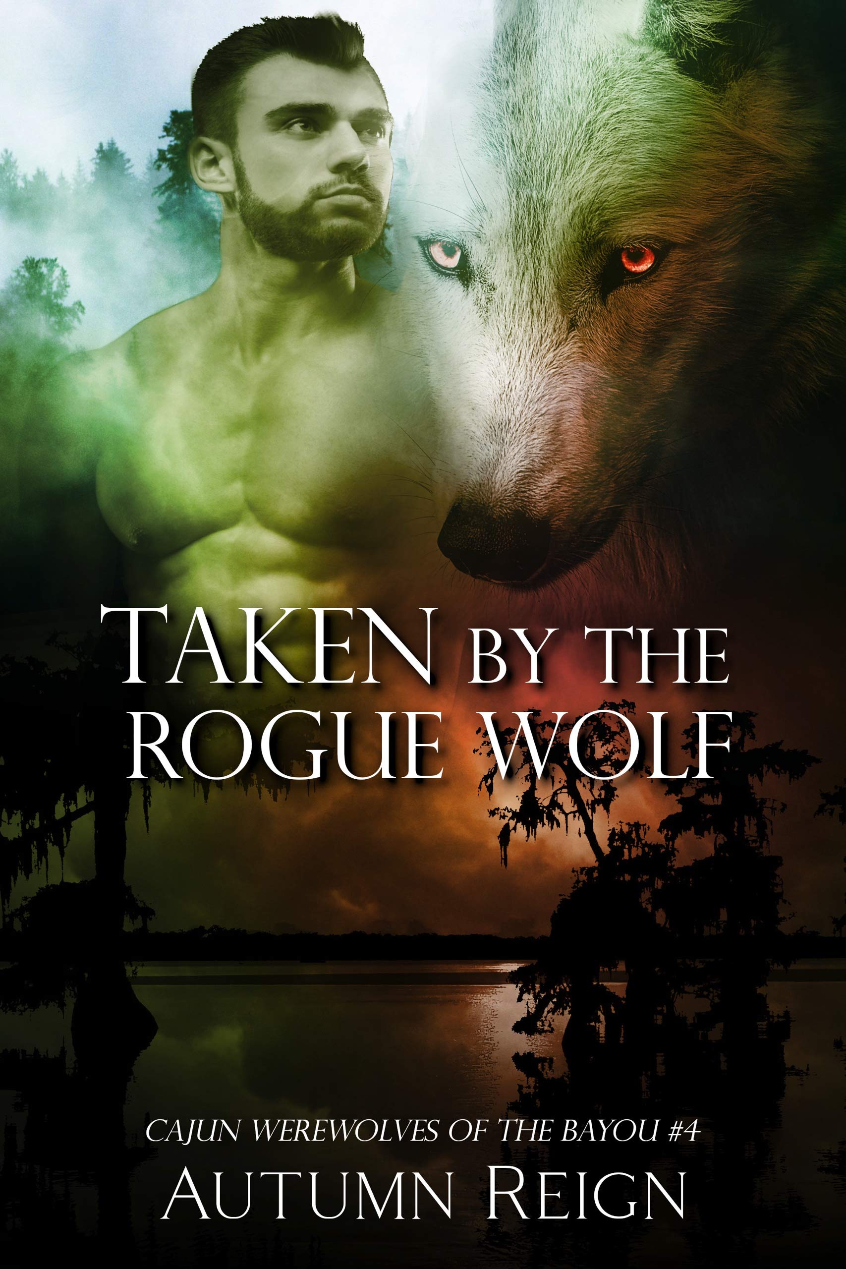Taken by the Rogue Wolf by Autumn Reign | Goodreads