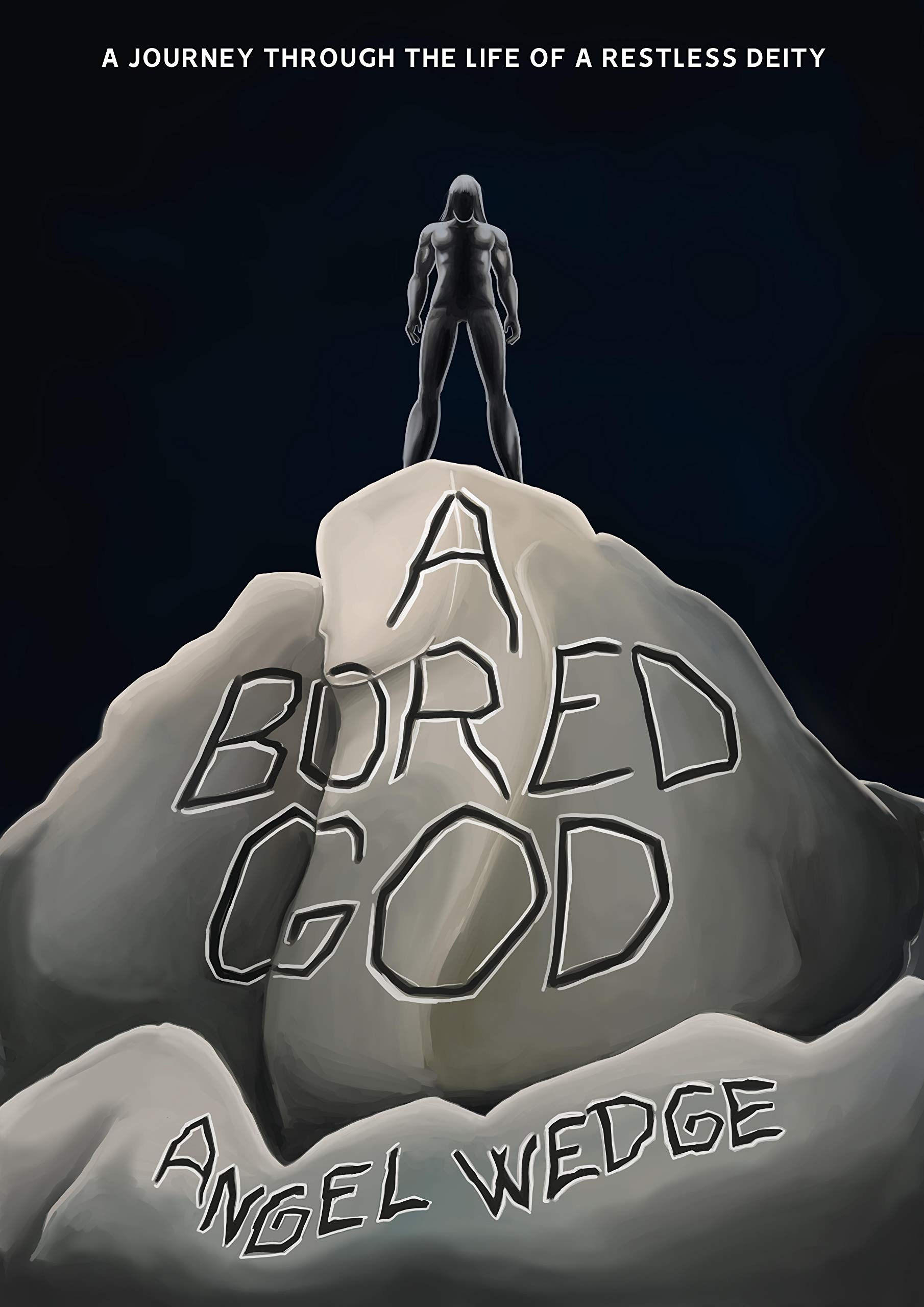 A Bored God by Angel Wedge | Goodreads