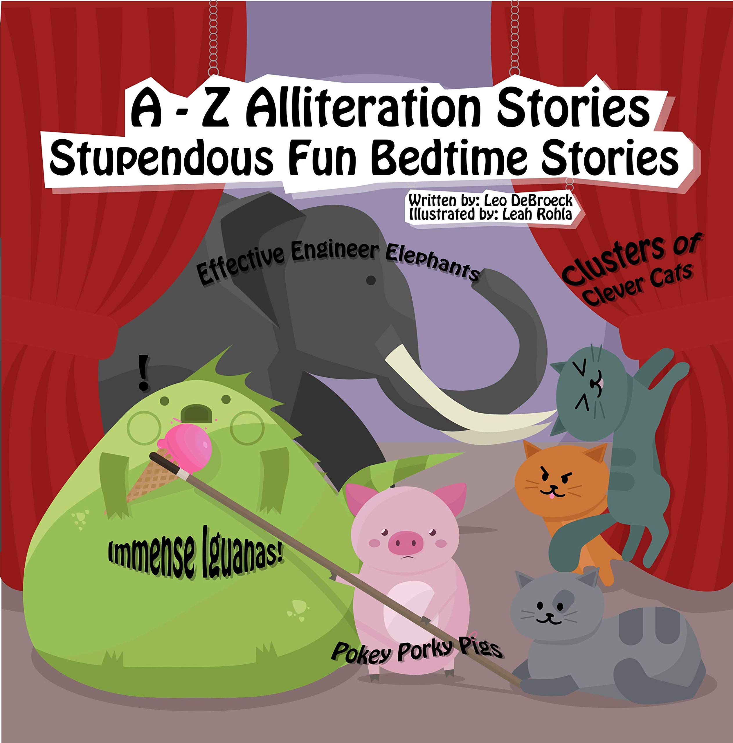 A - Z Alliteration Stories: Stupendous Fun Bedtime Stories by Leo ...