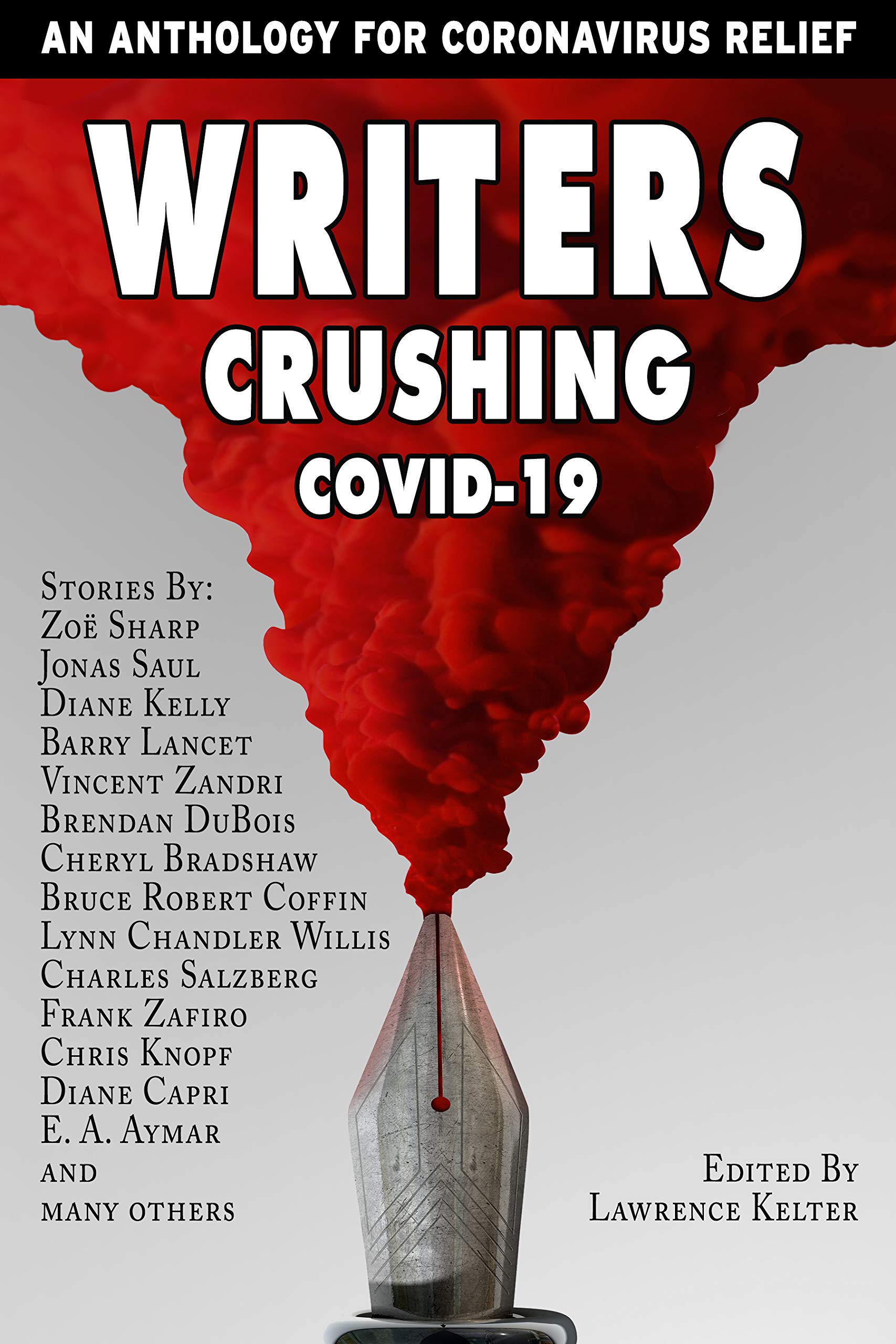 Writers Crushing COVID-19 by Lawrence Kelter | Goodreads