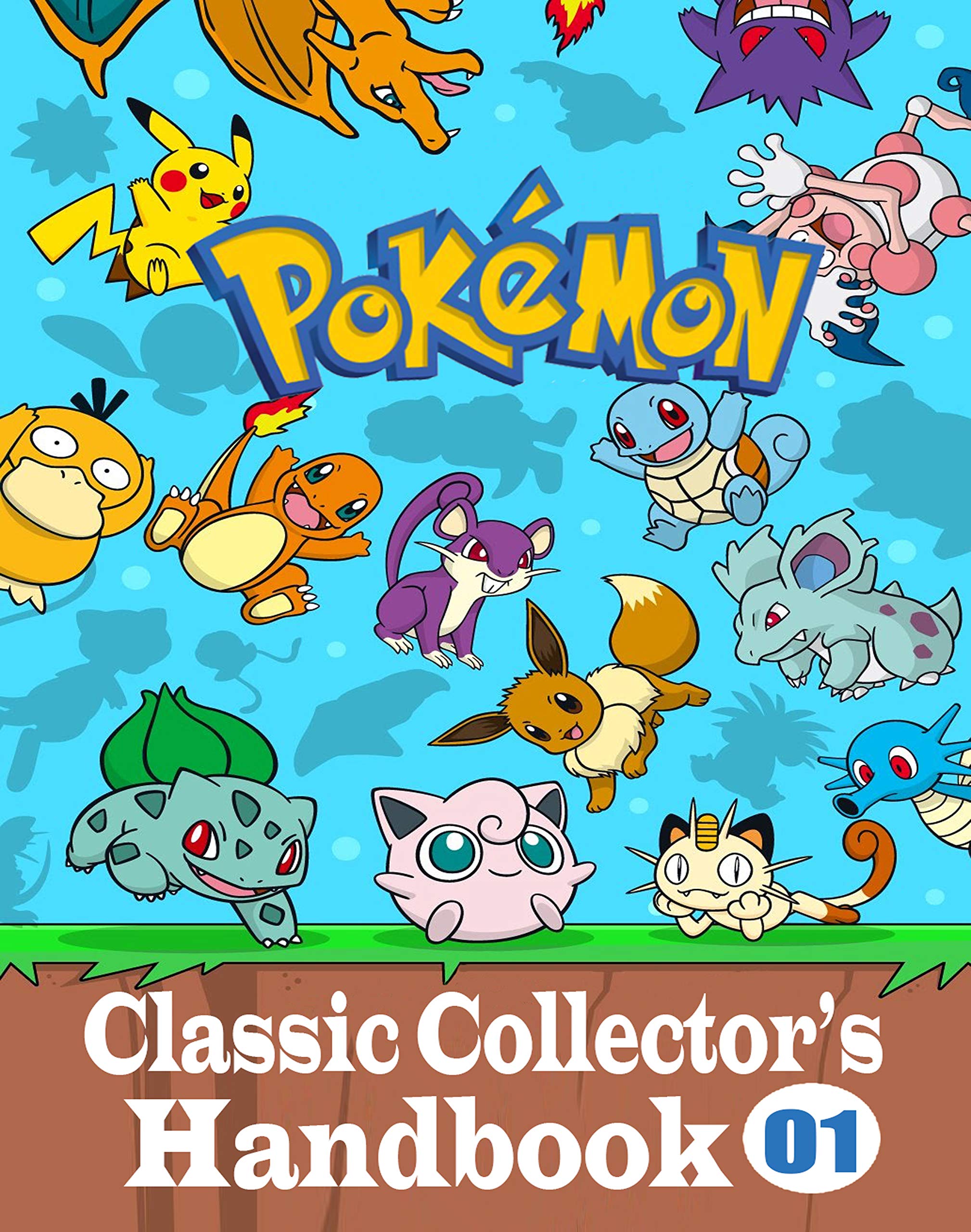 Pokemon Classic Collector's Handbook Vol. 1: NEW EDITION by Kenneth ...