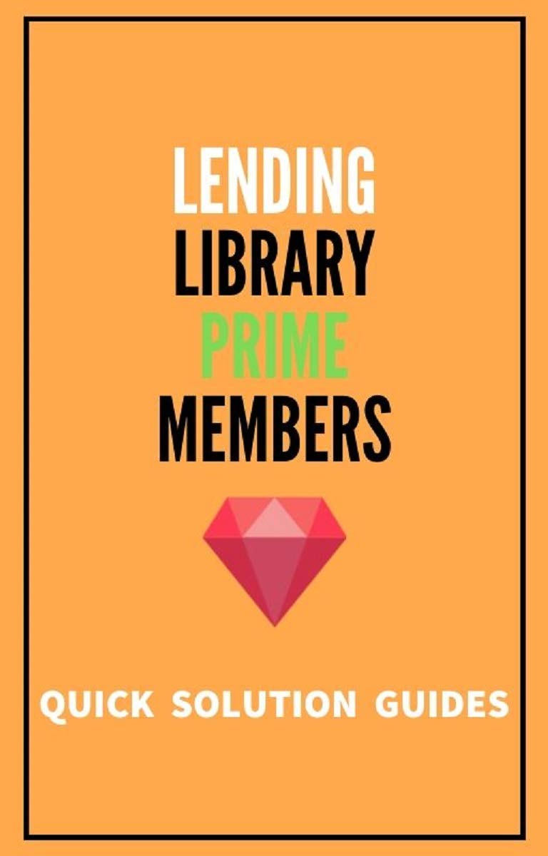 Lending Library Prime Members: Go Step By Step On How To Read, Return ...