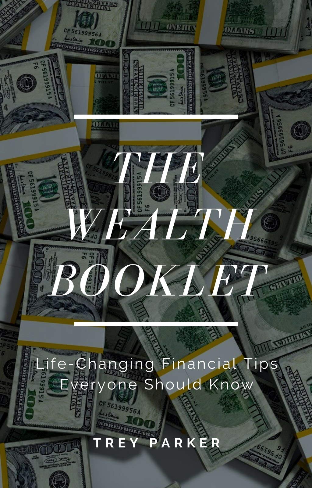 The Wealth Booklet: Life-Changing Financial Tips Everyone Should Know ...