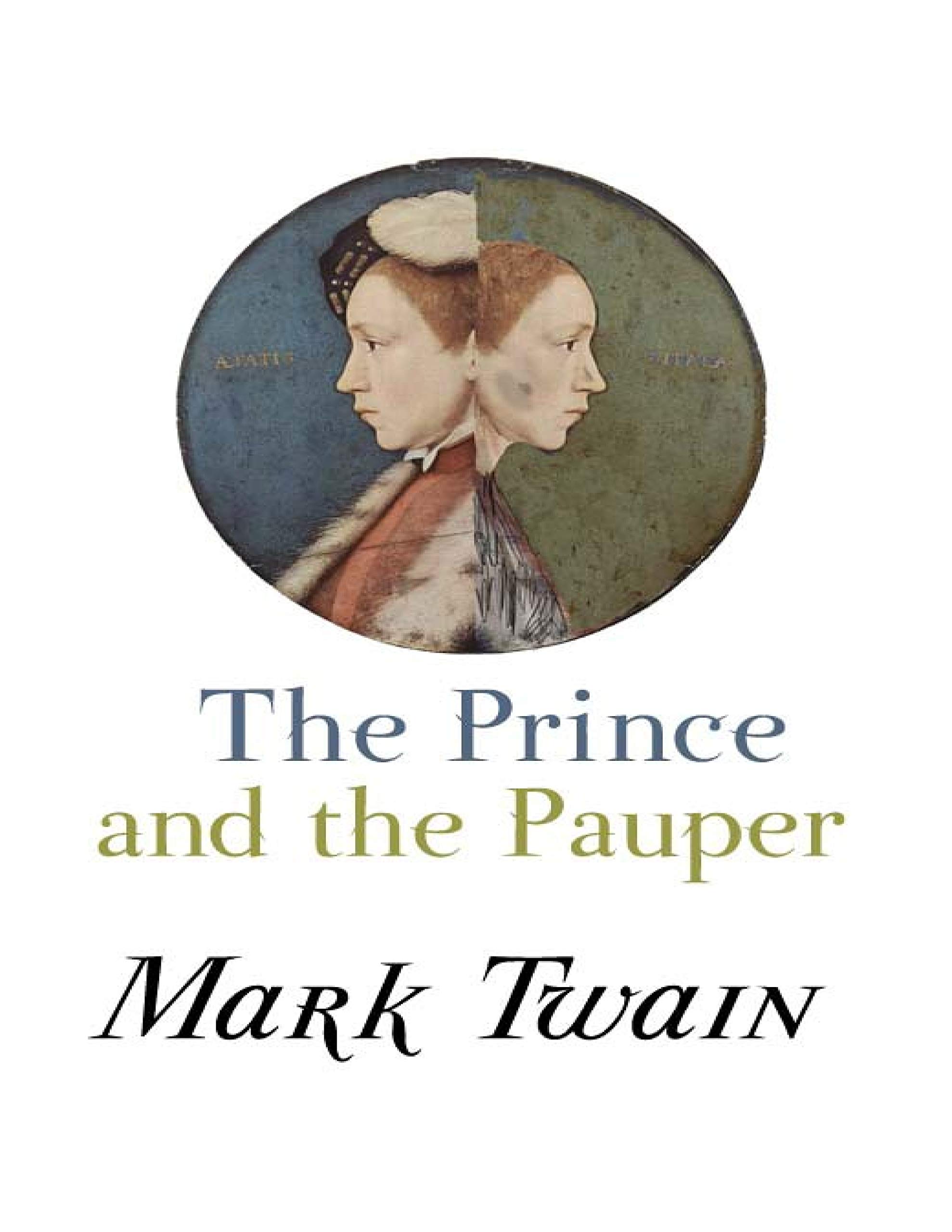 The Prince and the Pauper (Annotated) by Mark Twain | Goodreads