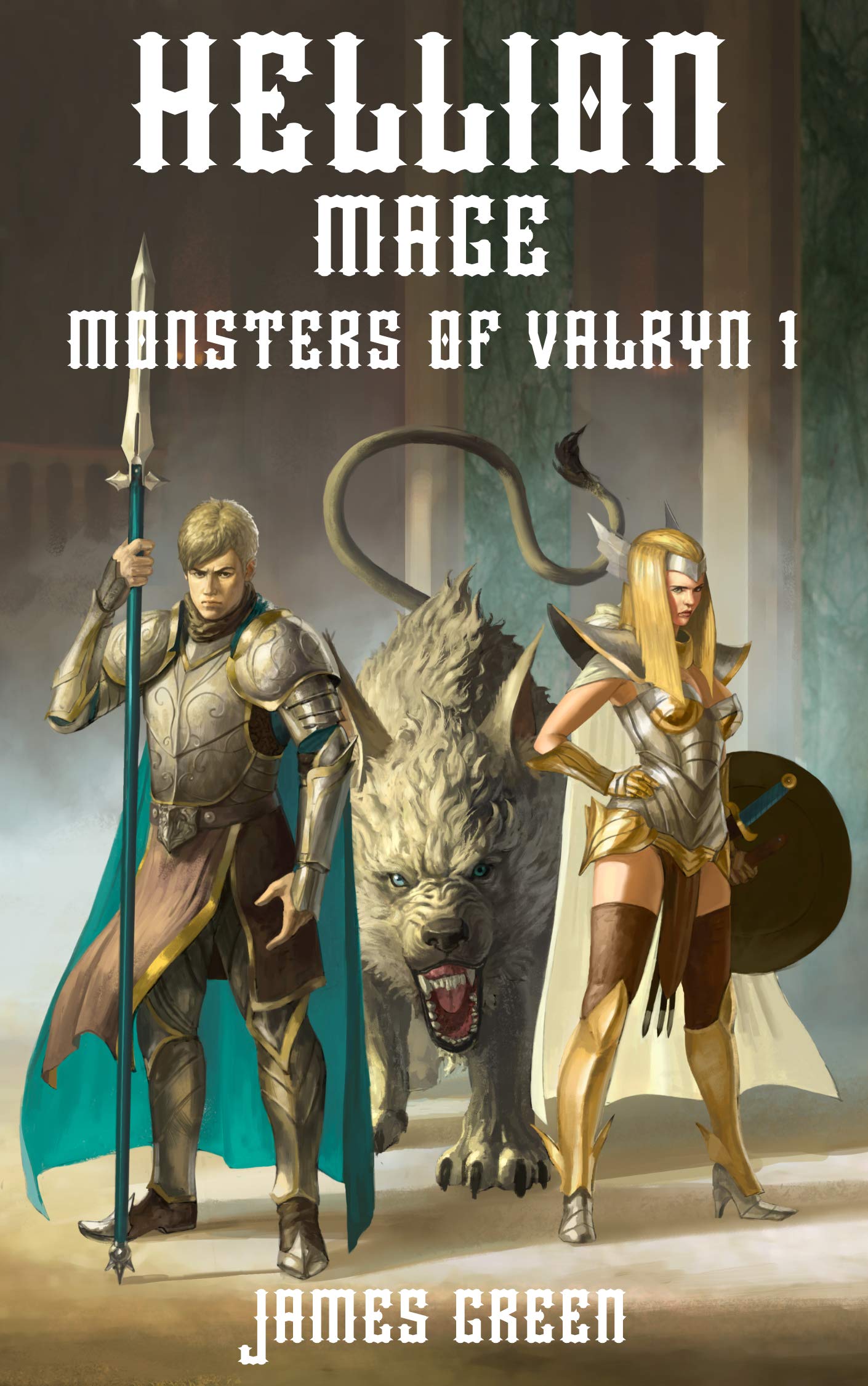 Hellion Mage (Monsters of Valryn Book 1) by James Green | Goodreads