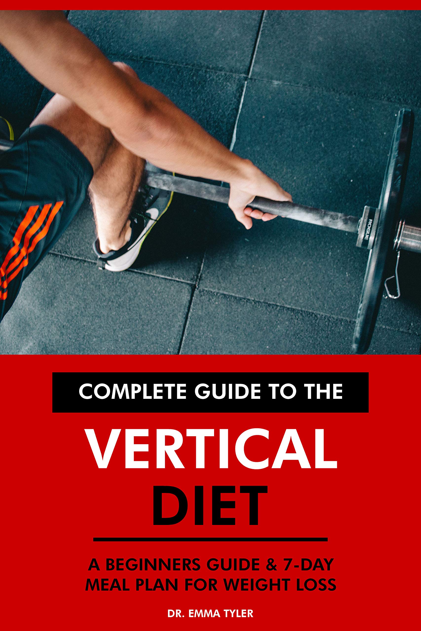 Complete Guide to the Vertical Diet: A Beginners Guide & 7-Day Meal ...
