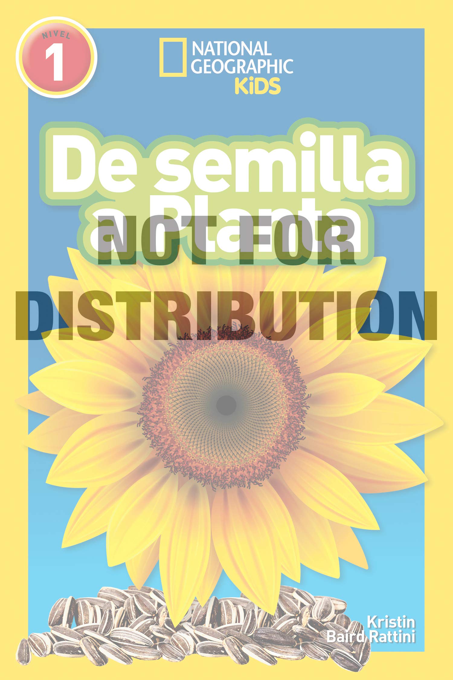 National Geographic Readers: De Semilla a Planta (L1) by Kristin Baird ...