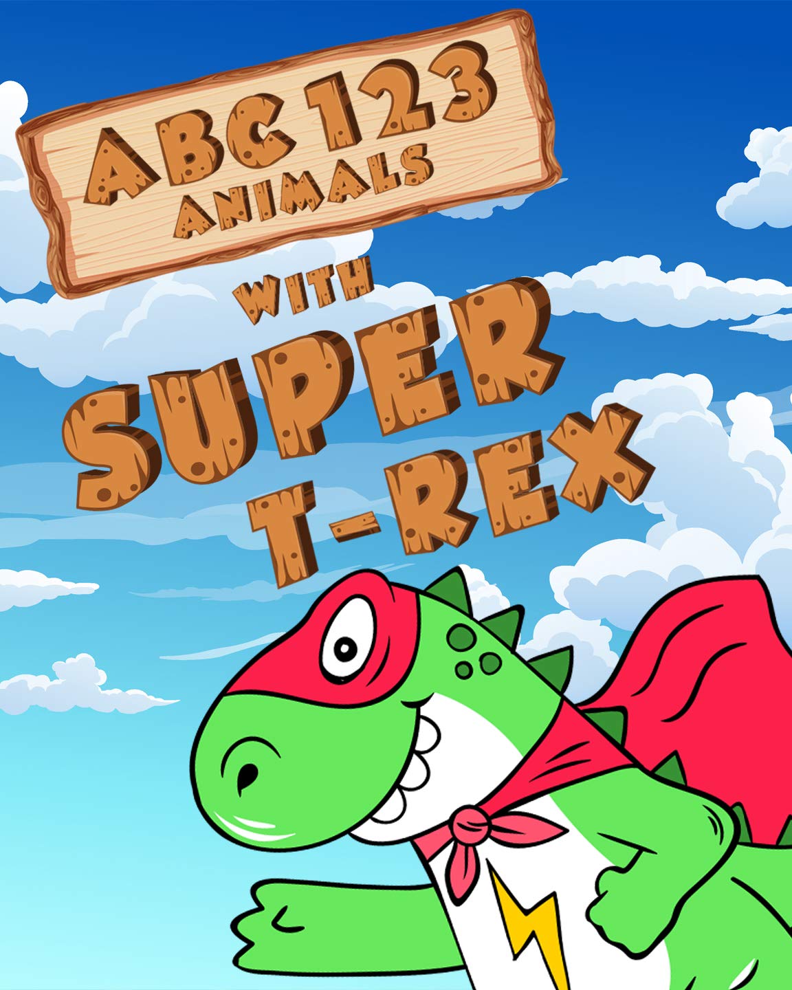 My First Animals ABC and 123 with Super T-Rex Dinosaur picture book ...