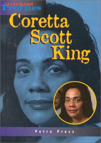 Coretta Scott King: An Unauthorized Biography by Petra Press | Goodreads