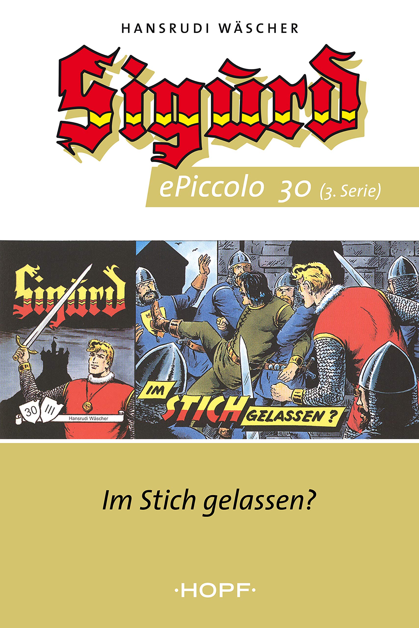 Sigurd ePiccolo-Comic 30: Im Stich gelassen? (Sigurd Piccolo 3. Serie 1 ...