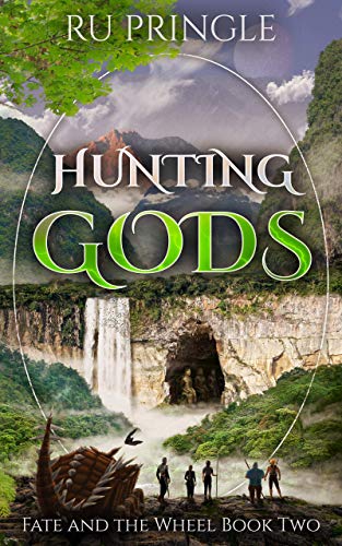 Hunting Gods (Fate and the Wheel, #2) by Ru Pringle | Goodreads