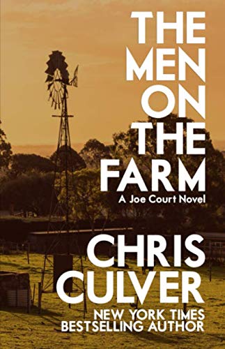 The Men on the Farm (Joe Court) by Chris Culver | Goodreads