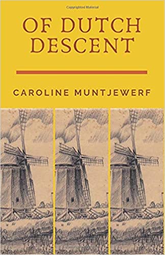 Of Dutch Descent by Prisoner of Goodreads | Goodreads