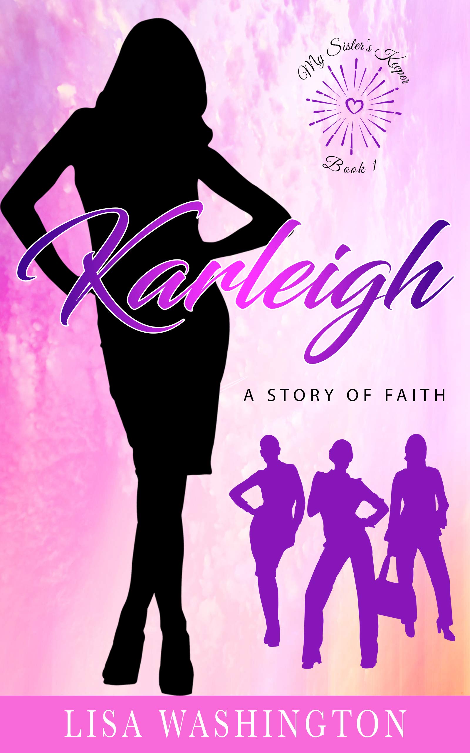 Karleigh: A Story of Faith by Lisa Washington | Goodreads