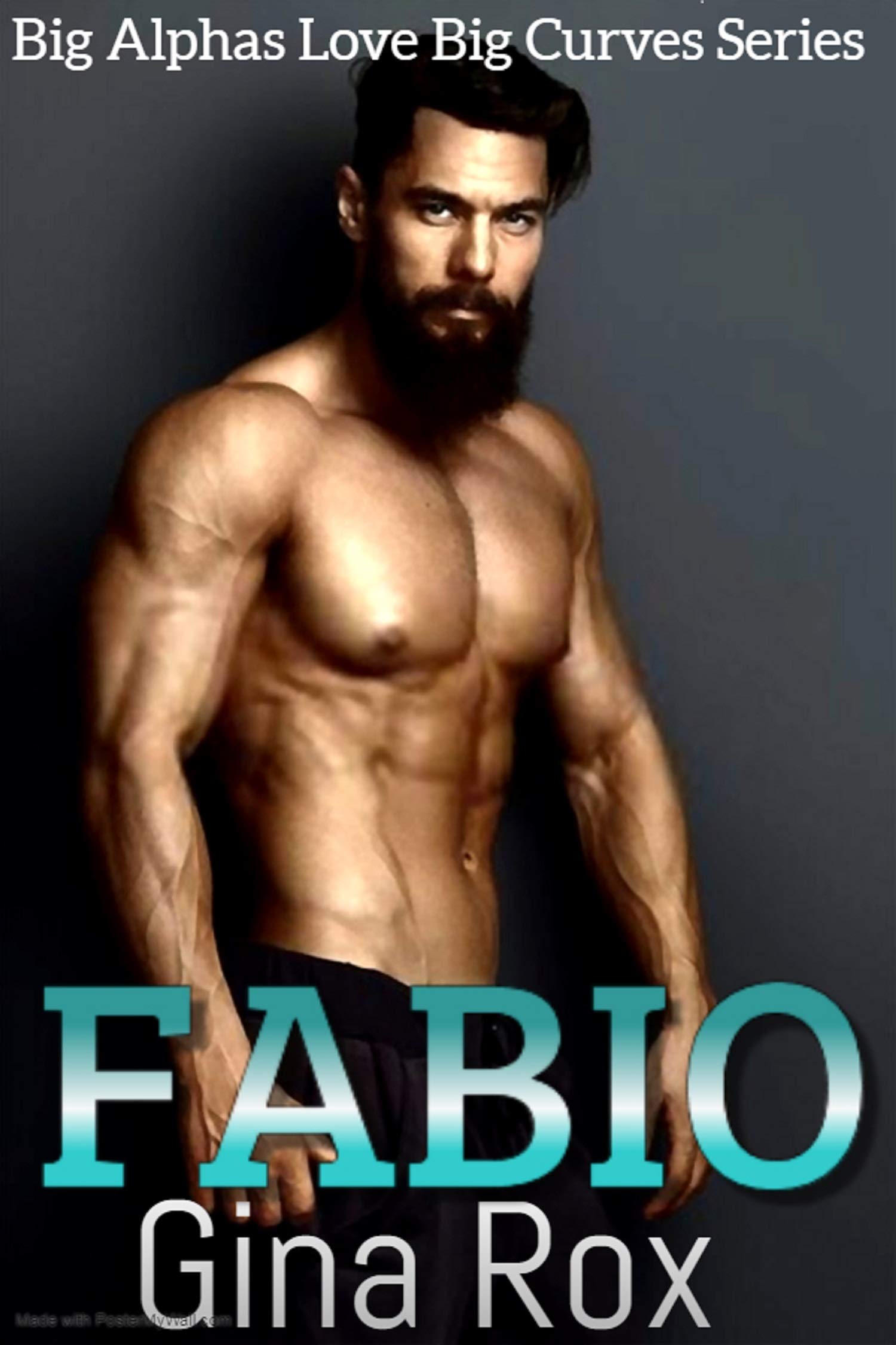 Fabio: Big Alphas Love Big Curves Book 3 by Gina Rox | Goodreads