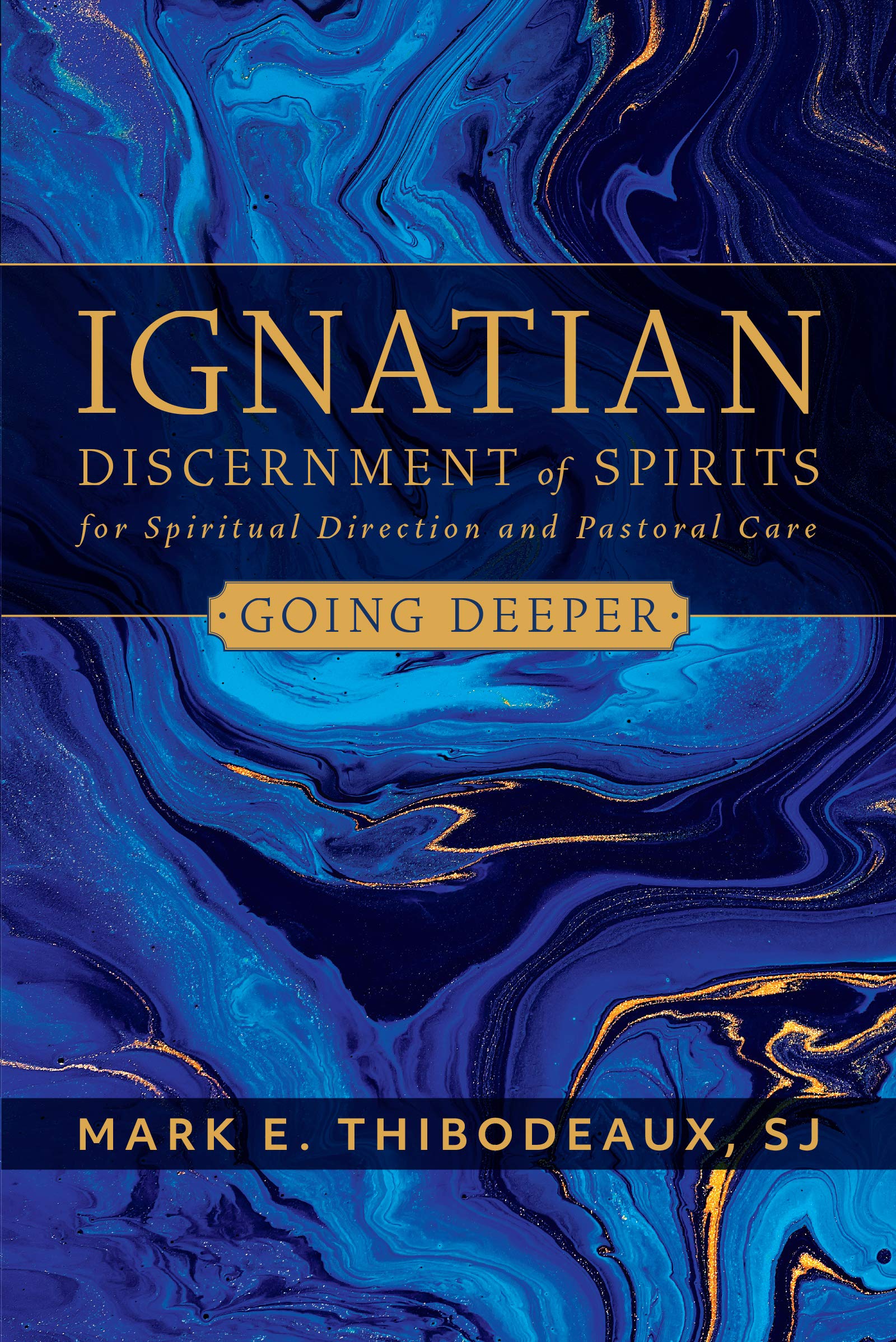 Ignatian Discernment of Spirits for Spiritual Direction and Pastoral ...
