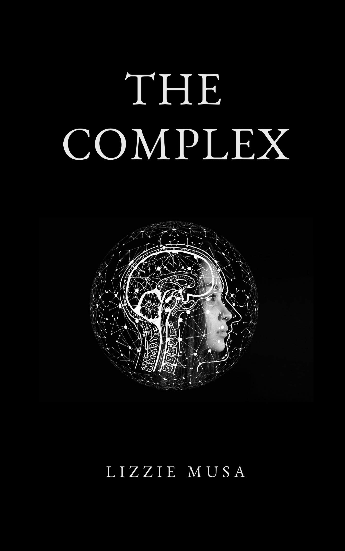 The Complex by Lizzie Musa | Goodreads