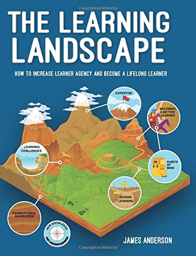 The Learning Landscape: How to Increase Learner Agency and Become a ...