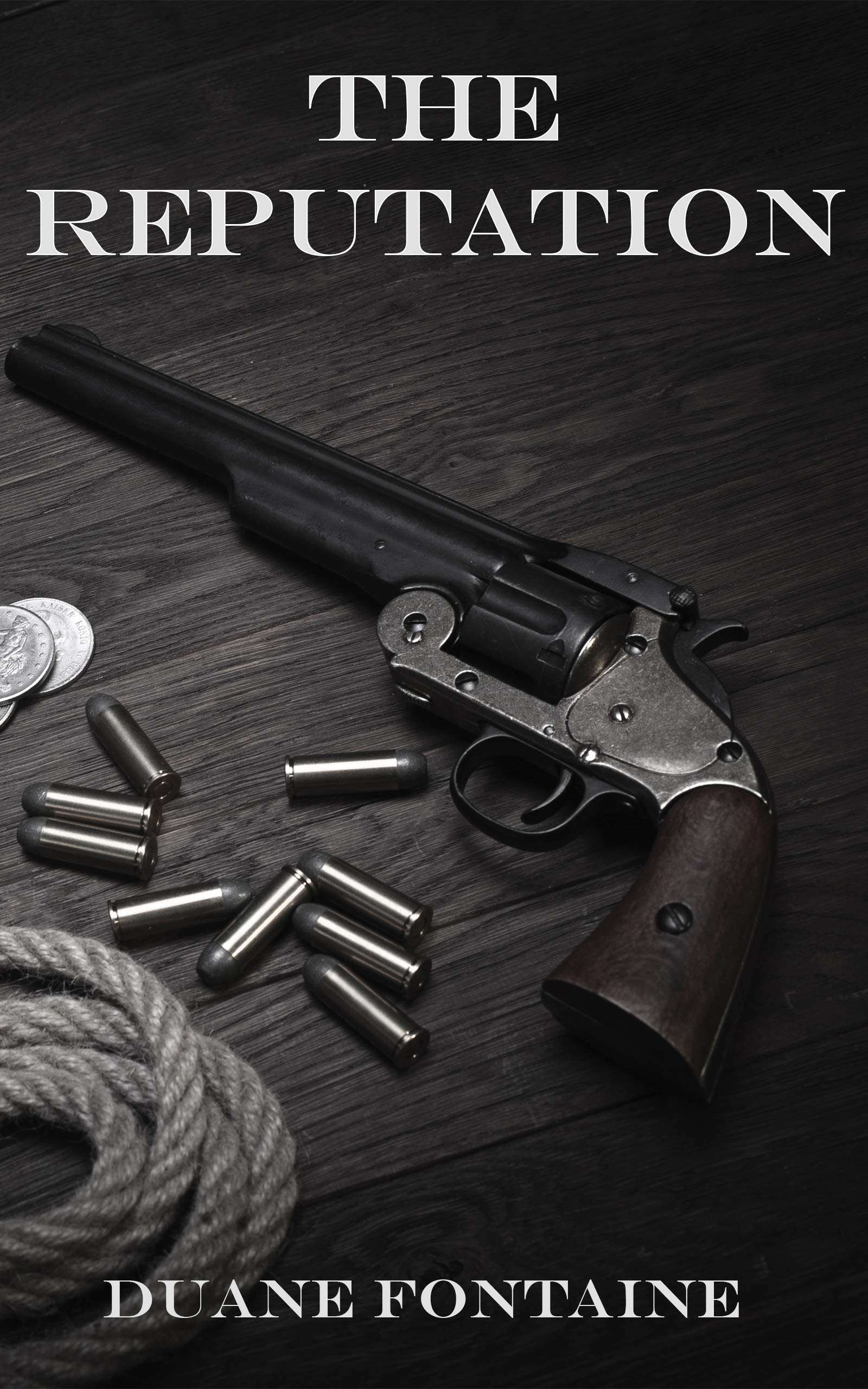 The Reputation by Duane Fontaine | Goodreads