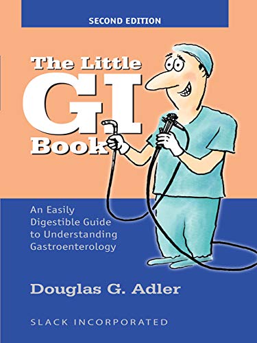 The Little GI Book: An Easily Digestible Guide to Understanding ...